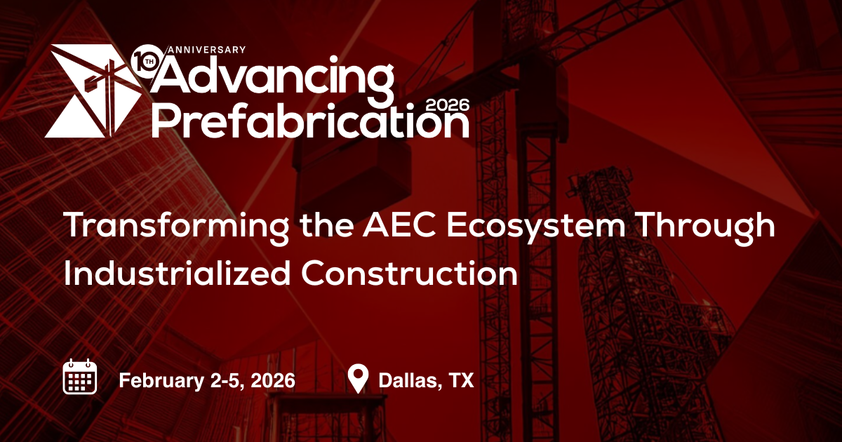 Early-Access Event Guide - Advancing Prefabrication 2026